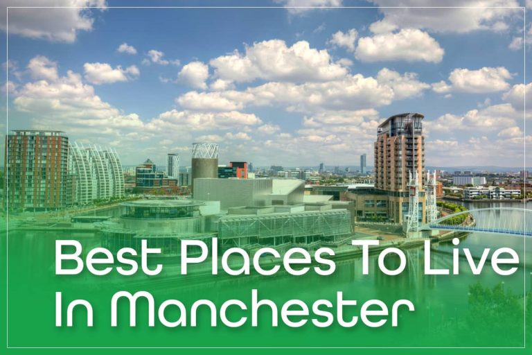 10 Best Places To Live In Manchester: Top Picks & Tips For 2023
