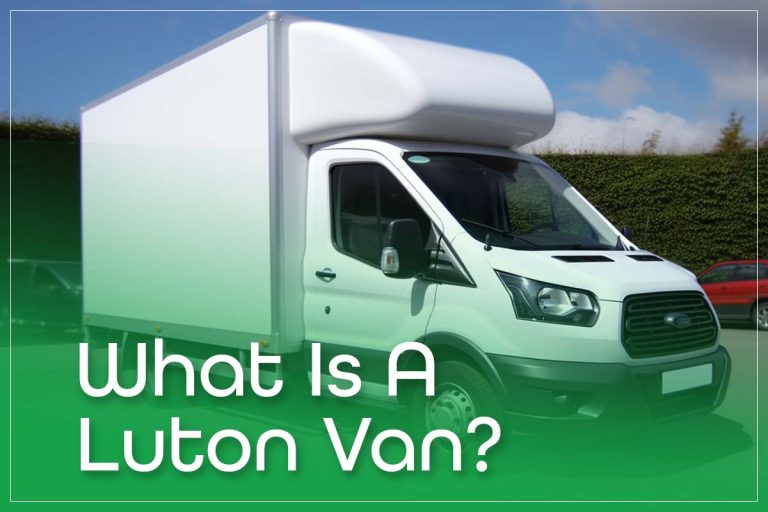 What Is A Luton Van? Usage, Dimensions & Origin | A 2023 Guide
