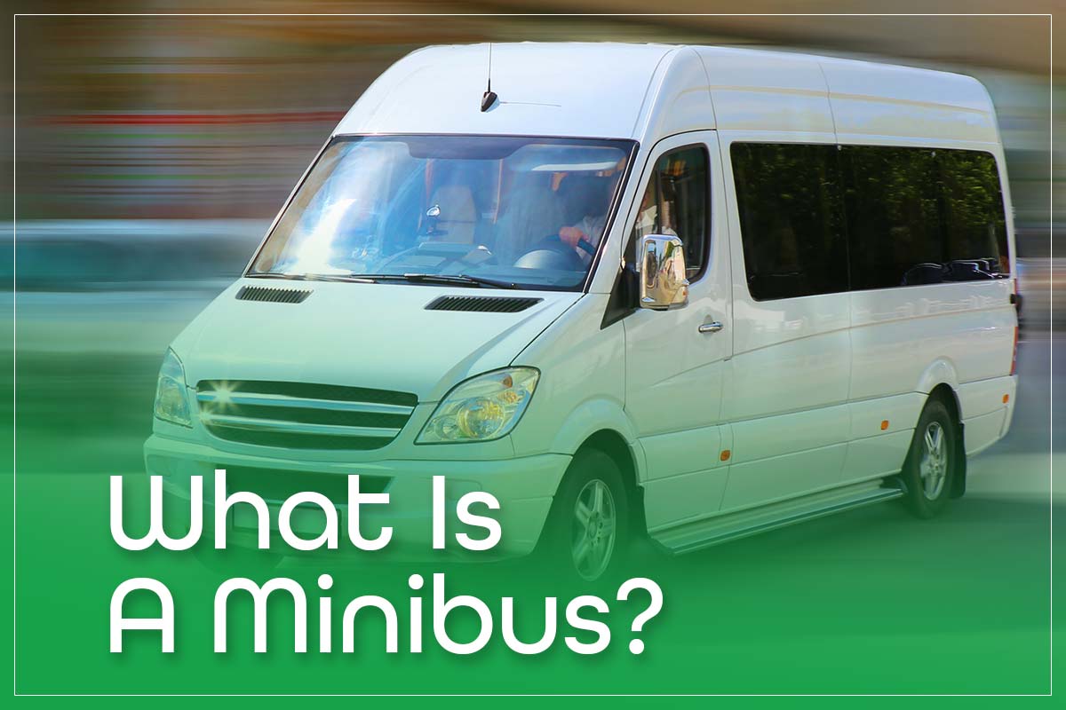 What Is A Minibus? Explanation, Regulations & Tips: A 2023 Guide