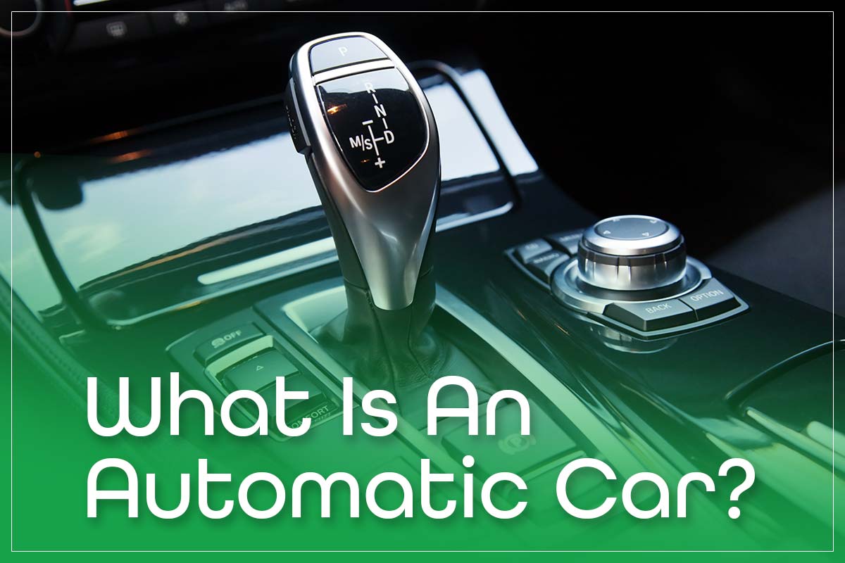 What Is An Automatic Car?
