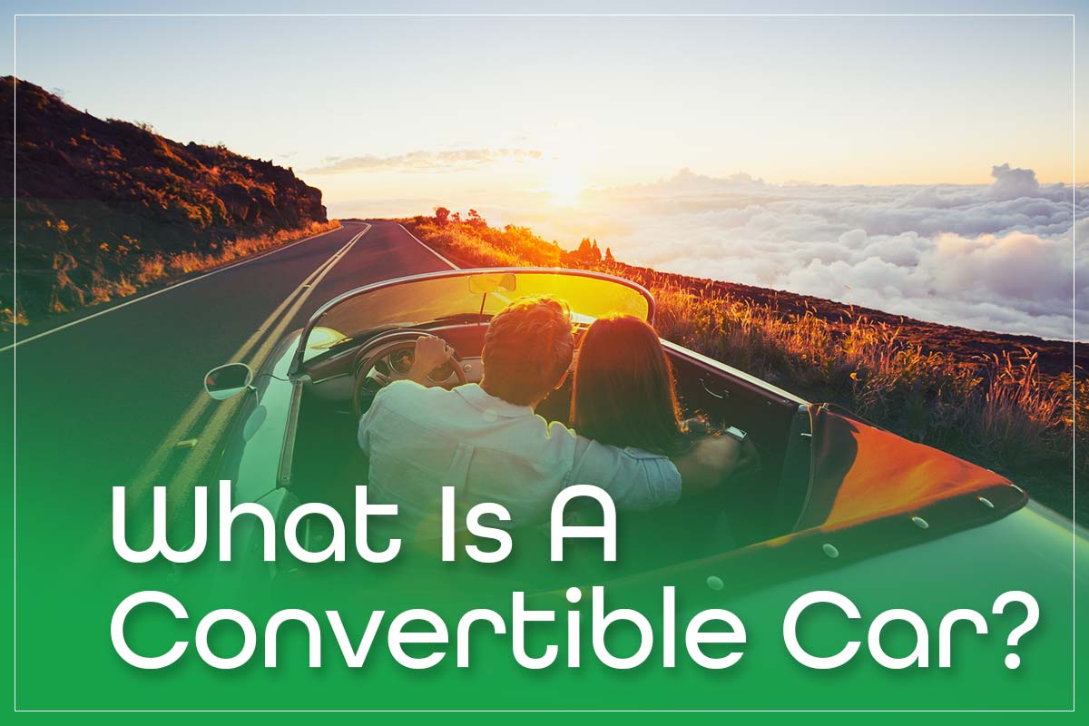 What Is A Convertible Car? Design Features & Pros Vs Cons | 2023