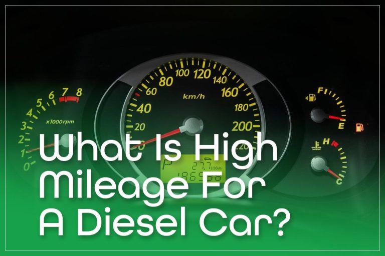 What Is High Mileage For A Diesel Car? A 2024 Used Vehicle Guide