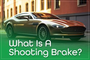 What Is A Shooting Brake? Learn Everything About This Car Type