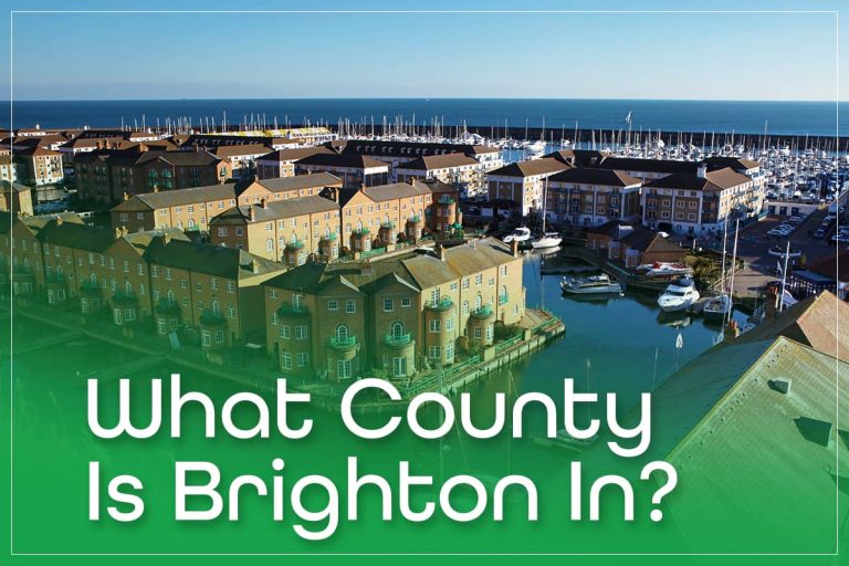 What County Is Brighton In? Connection to East Sussex & Hove