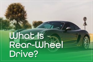 What Is Rear-Wheel Drive? Drivetrain Mechanism, Pros & Cons