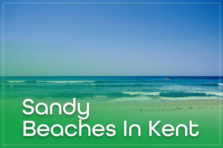 10 Best Sandy Beaches In Kent
